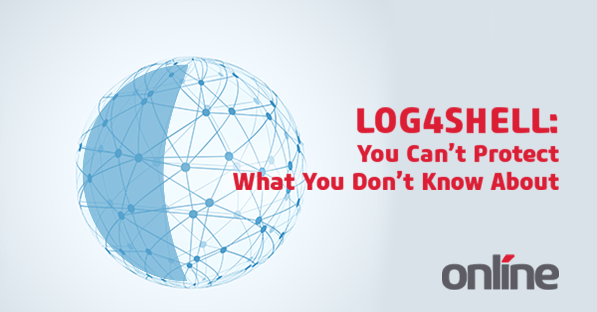 Log4Shell: You Can't Protect What You Don't Know About